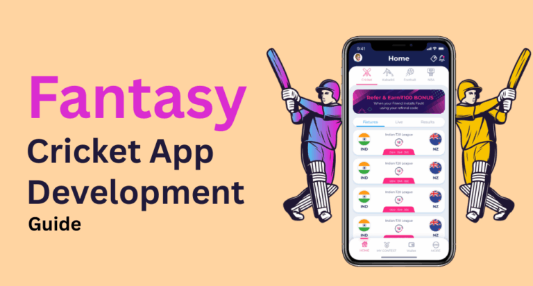 Fantasy Cricket App Development Made Easy: Full Guide 2026