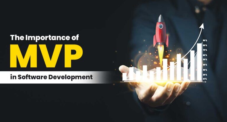 Unleashing the Power of the MVP Approach in Software Development