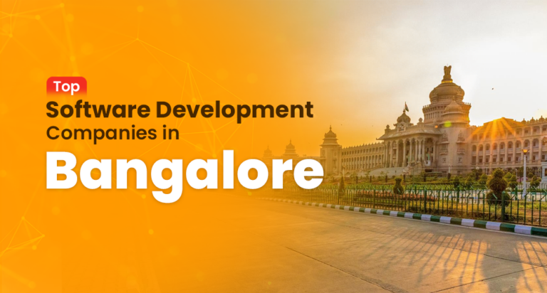 Best Software Development Companies In Bangalore 2025
