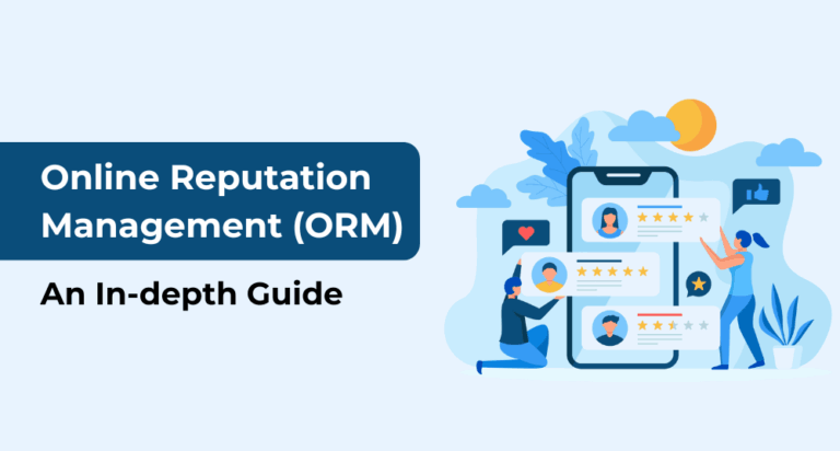 An Ultimate Guide to Online Reputation Management (ORM) 2025