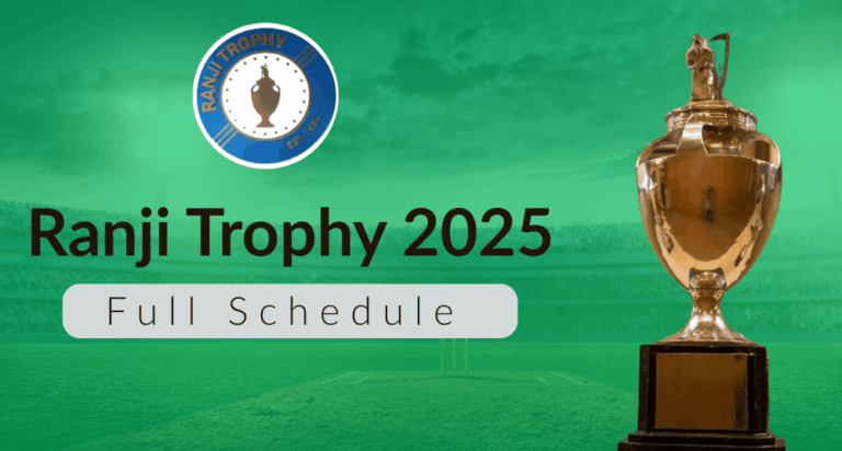 Ranji Trophy 2025 Schedule: Full Fixtures and Key Matches