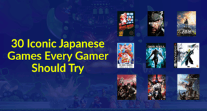 30 Best Japanese Games Loved by Gamers Worldwide