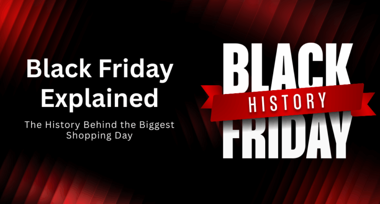Why is it called Black Friday? World’s Biggest Sale History