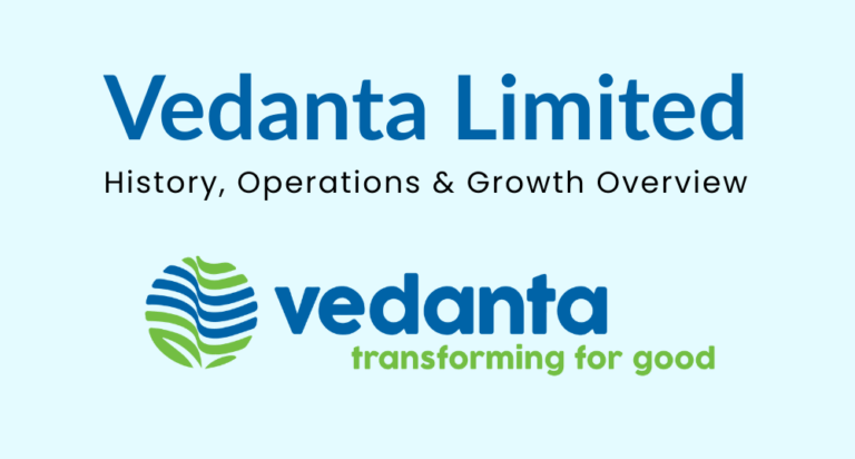 Vedanta Limited: History, Operations & Growth Overview