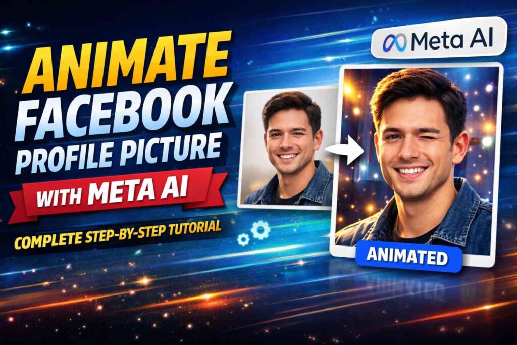 How to Animate Your Facebook Profile Picture Using Meta AI – Easy 2026 ...